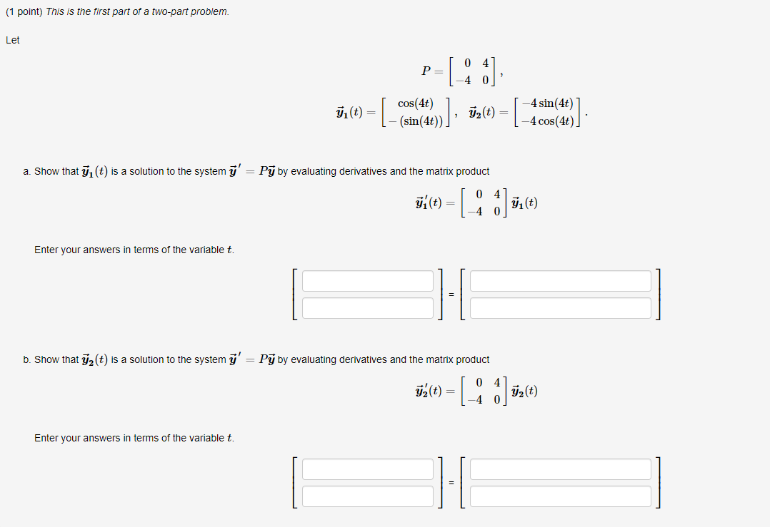 Solved (1 point) This is the first part of a two-part | Chegg.com