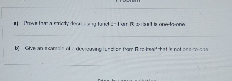 Solved a) Prove that a strictly decreasing function from R | Chegg.com