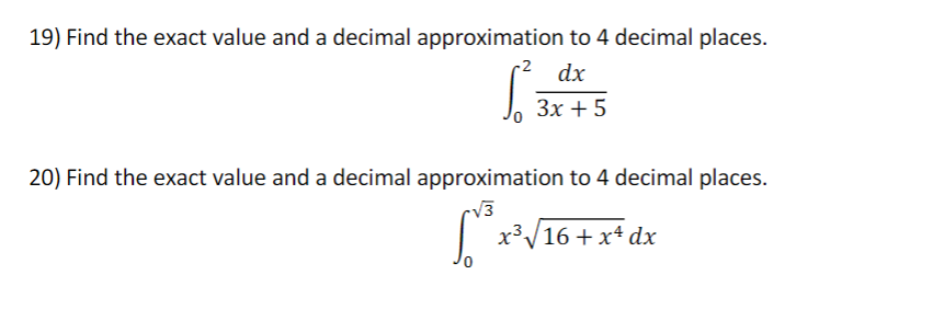 Solved 19) Find the exact value and a decimal approximation | Chegg.com
