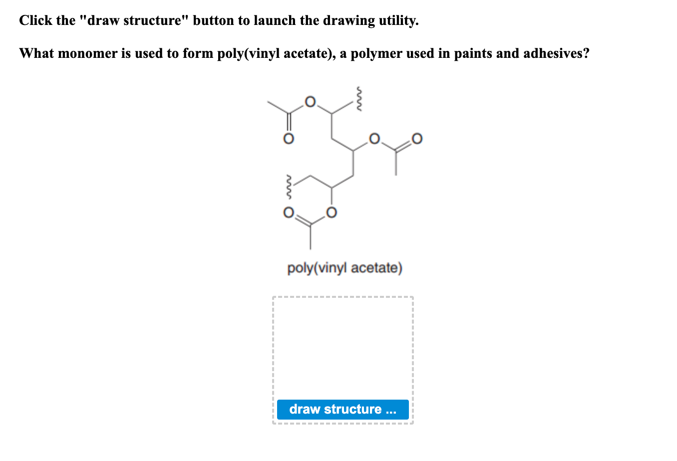 Solved Click the "draw structure" button to launch the | Chegg.com