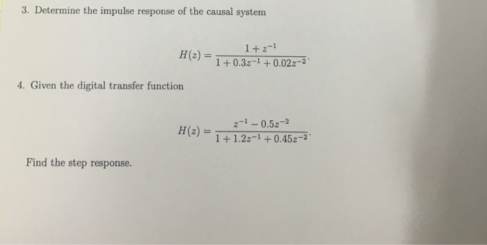 Solved 3. Determine the impulse response of the causal | Chegg.com