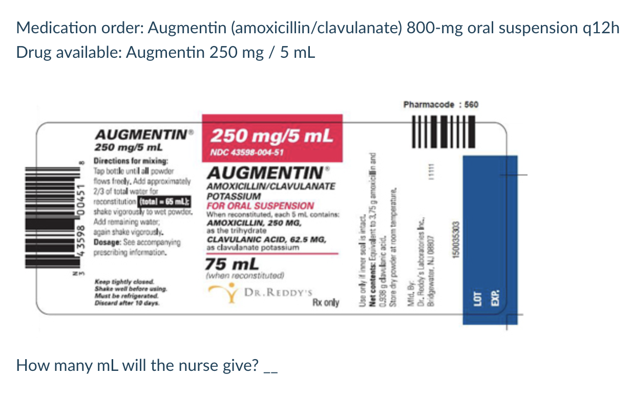 Solved Medication order: Augmentin (amoxicillin/clavulanate) | Chegg.com