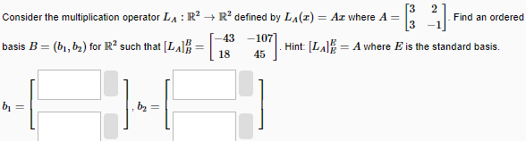 Solved Consider the multiplication operator LA:R2→R2 defined | Chegg.com