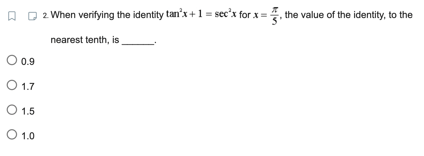 Solved 2. When verifying the identity tan2x+1=sec2x for | Chegg.com
