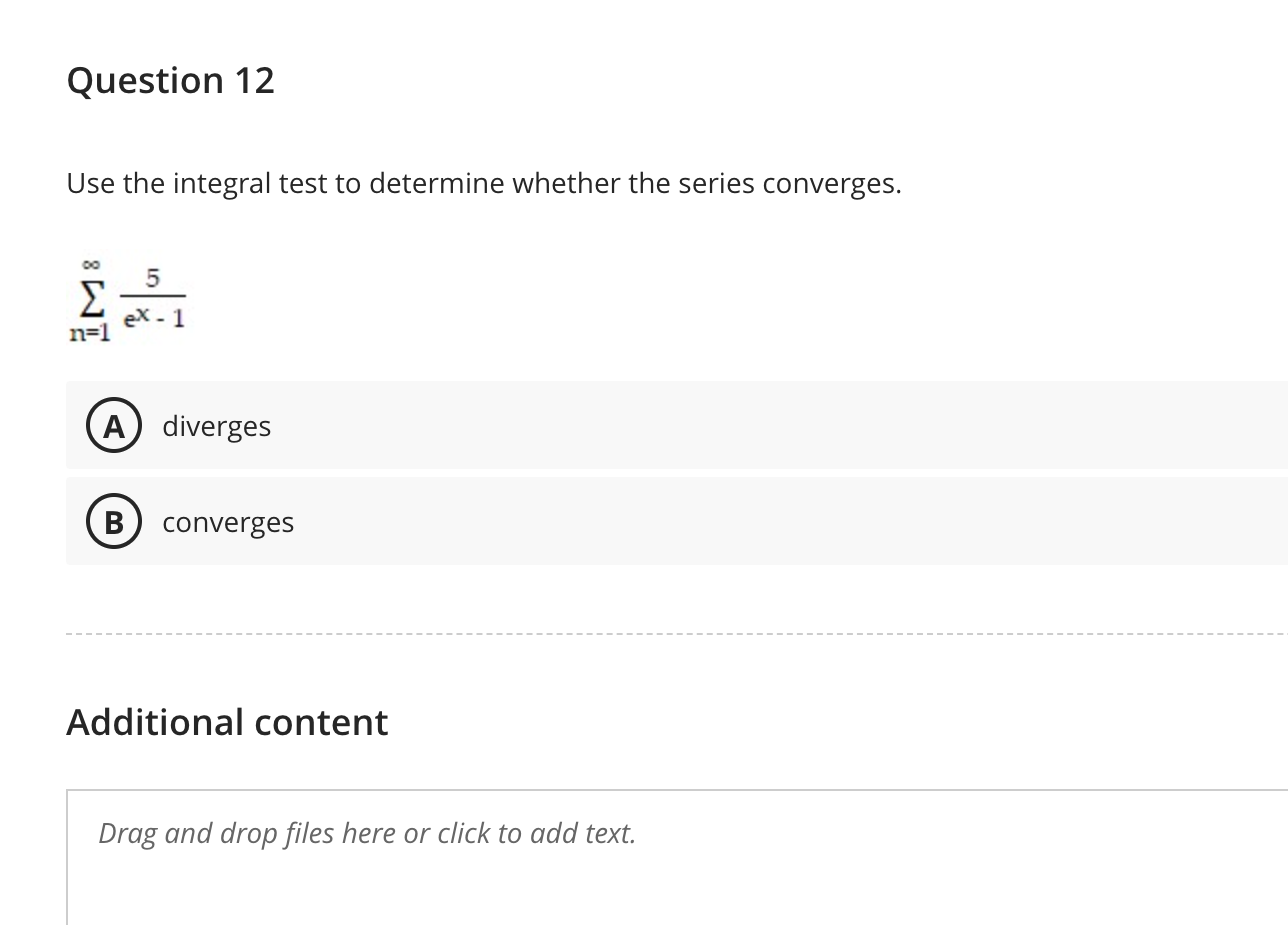 Solved Question 12 Use The Integral Test To Determine 