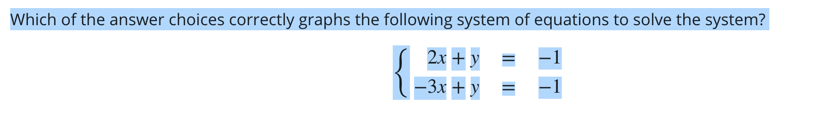 Solved Which of the answer choices correctly graphs the | Chegg.com