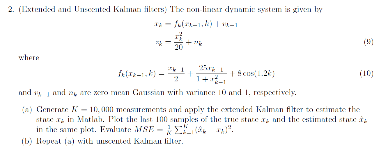 Solved 2. (Extended and Unscented Kalman filters) The | Chegg.com