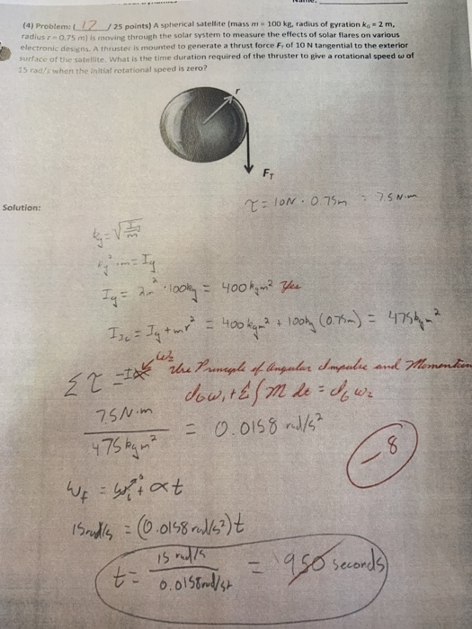 Solved (4) Problem:12 125 points) A spherical satellite | Chegg.com