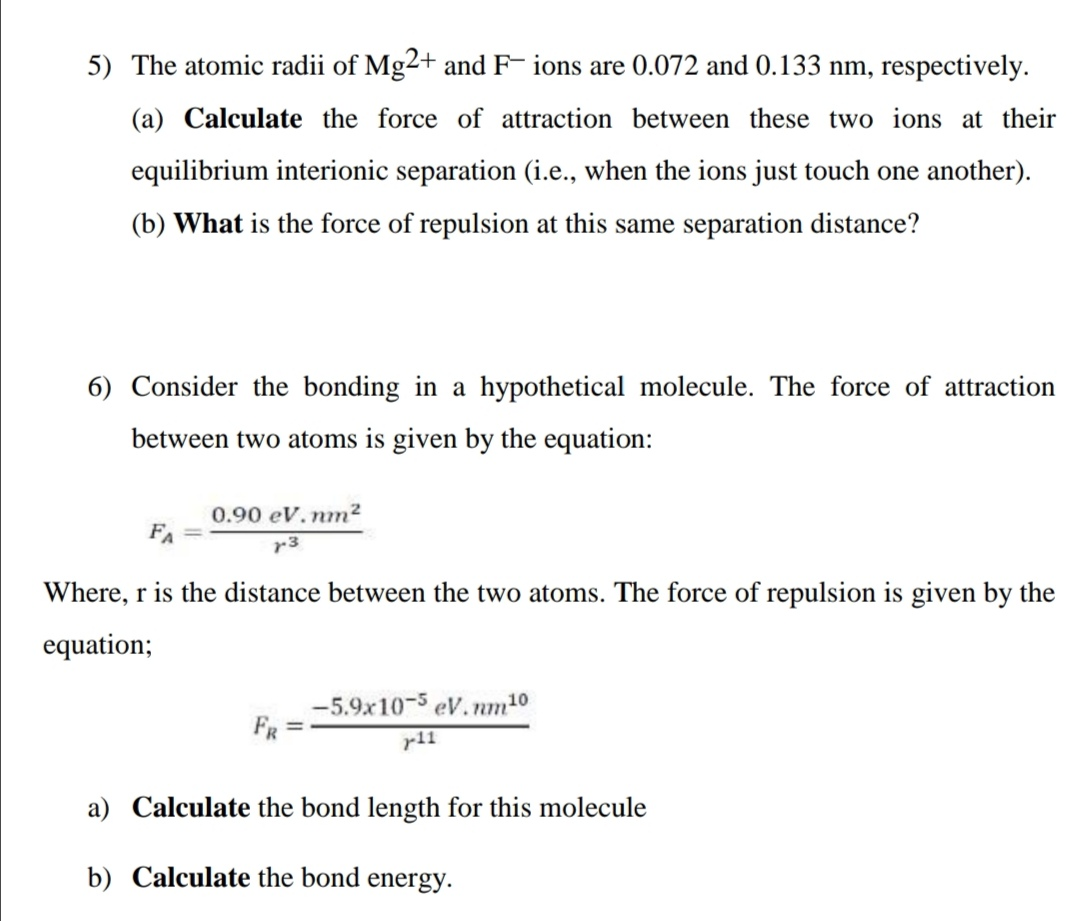 Solved 5) The atomic radii of Mg2+ and F-ions are 0.072 and | Chegg.com