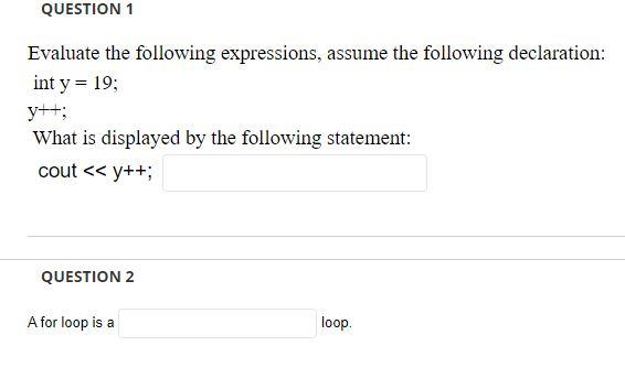 Solved QUESTION 1 Evaluate the following expressions, assume | Chegg.com