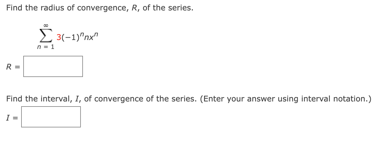 Solved Find The Radius Of Convergence R Of The Series