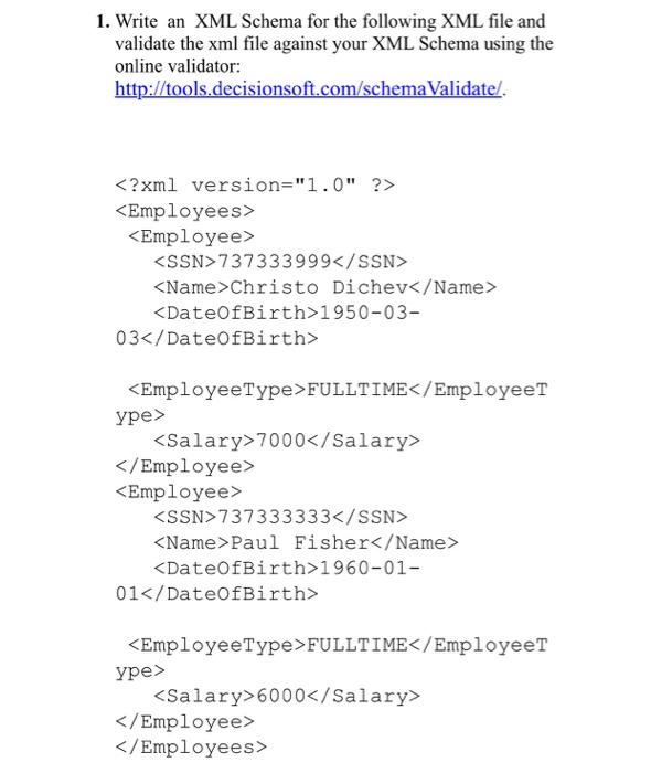 Solved 1. Write an XML Schema for the following XML file and | Chegg.com