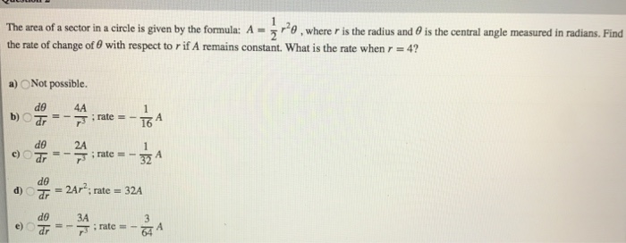 Solved The area of a sector in a circle is given by the | Chegg.com