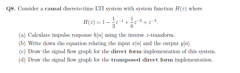 Solved Consider a causal discrete-time LTI system with | Chegg.com