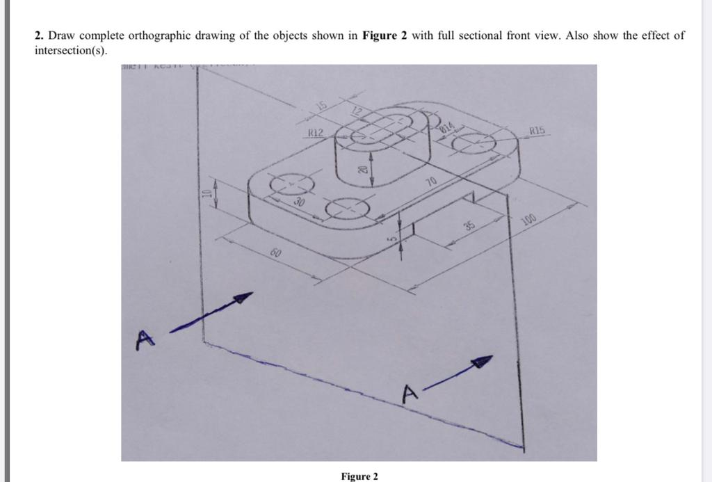 Solved 2. Draw complete orthographic drawing of the objects | Chegg.com