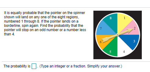 Solved 8 1 It is equally probable that the pointer on the | Chegg.com