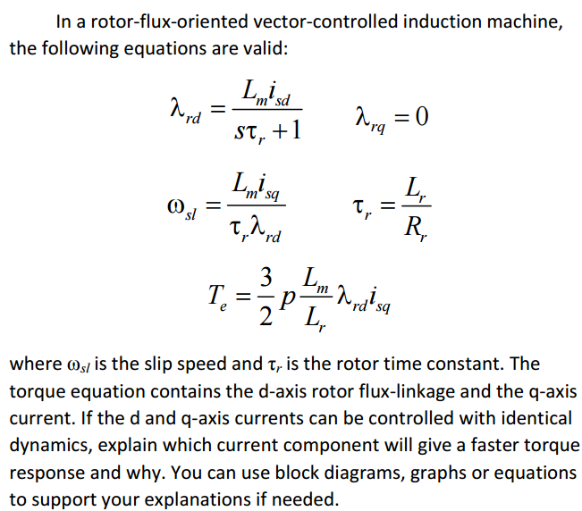 Solved In A Rotor Flux Oriented Vector Controlled Induction