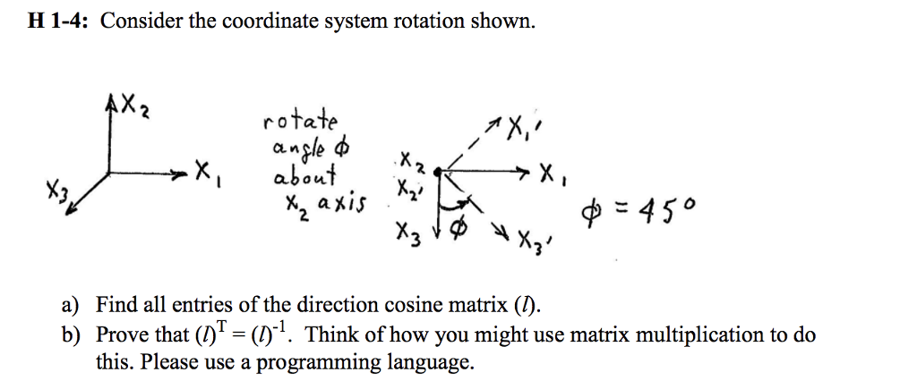 Solved H 1-4: Consider the coordinate system rotation shown | Chegg.com