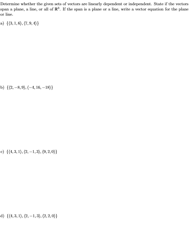 Solved Determine whether the given sets of vectors are | Chegg.com