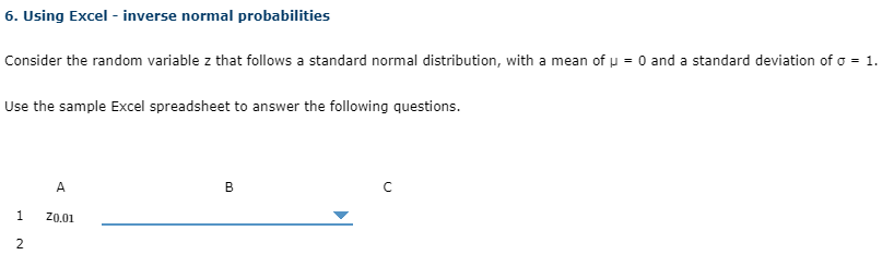 Solved 6. Using Excel - inverse normal probabilities | Chegg.com