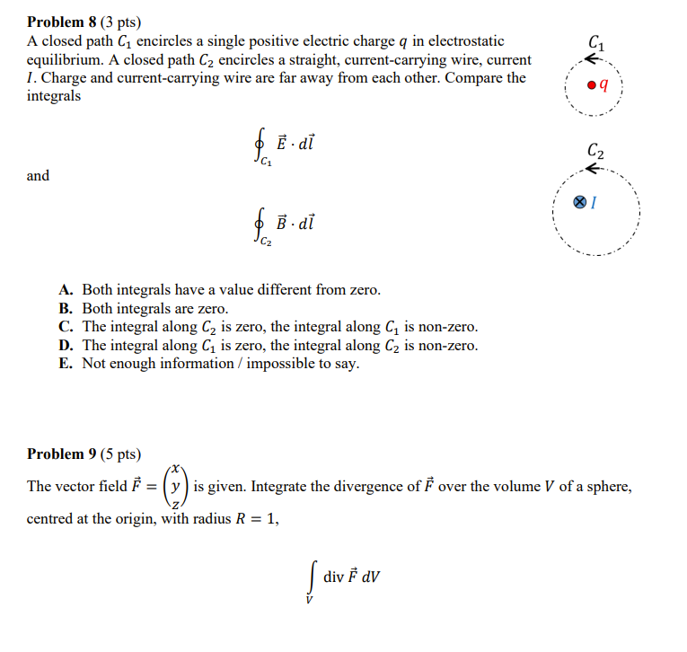 Solved Problem 8 (3 pts) A closed path C1 encircles a single | Chegg.com