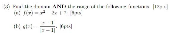 Solved (3) Find the domain AND the range of the following | Chegg.com