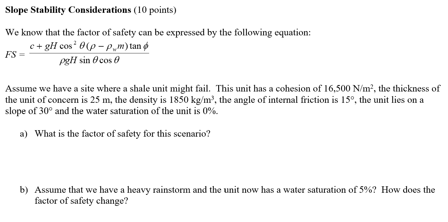 Solved Slope Stability Considerations (10 points) 2 We know | Chegg.com