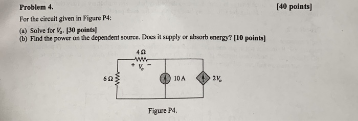 Solved Problem 4. For the circuit given in Figure P4: (a) | Chegg.com