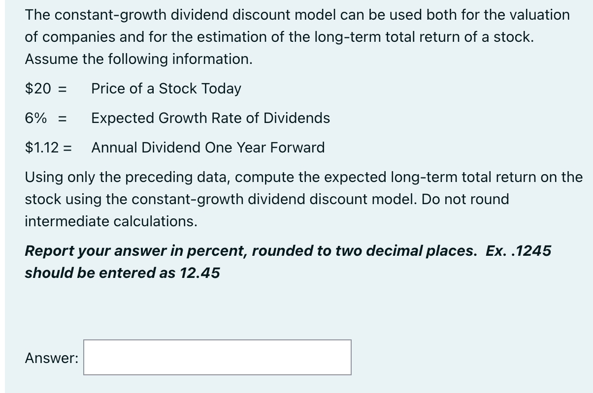 Solved The constant-growth dividend discount model can be | Chegg.com