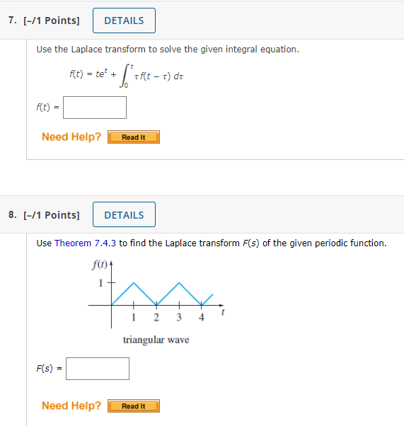 Solved 7. [-/1 Points] DETAILS Use the Laplace transform to | Chegg.com