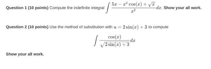 Solved Question 1 (10 points) Compute the indefinite | Chegg.com