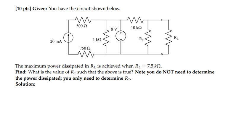 Solved [10 pts] Given: You have the circuit shown below. 500 | Chegg.com