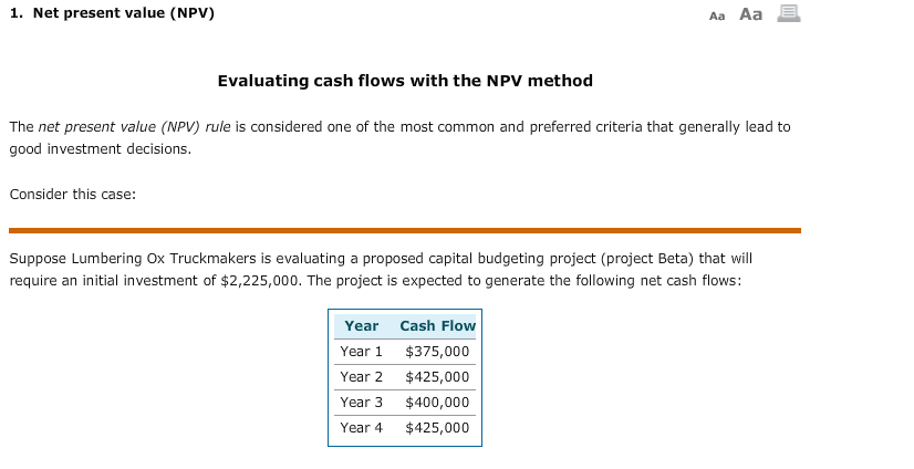 Solved 1. Net present value (NPV) Aa Aa E Evaluating cash | Chegg.com