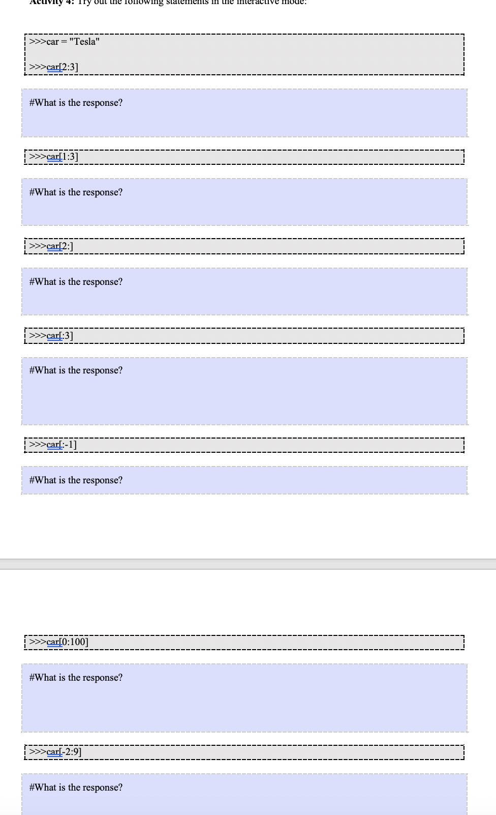 Solved String slicing A slice is a substring of a string. | Chegg.com