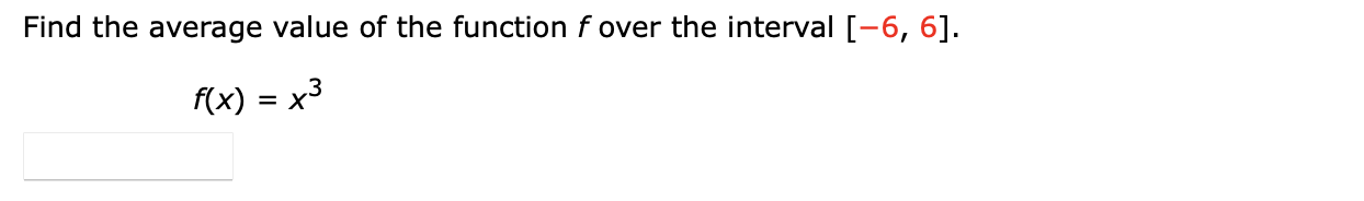 Solved Find The Average Value Of The Function F Over The
