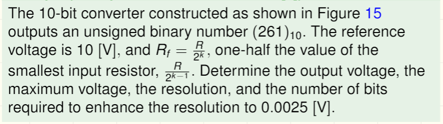 Solved The 10-bit converter constructed as shown in Figure | Chegg.com