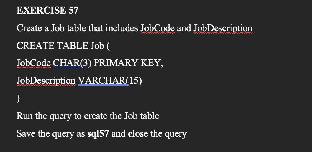 Solved EXERCISE 57 a Create a Job table that includes | Chegg.com