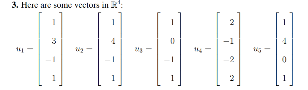 Solved 3. Here are some vectors in R4: 4 ཀ d1 = | d2 = d3 = | Chegg.com