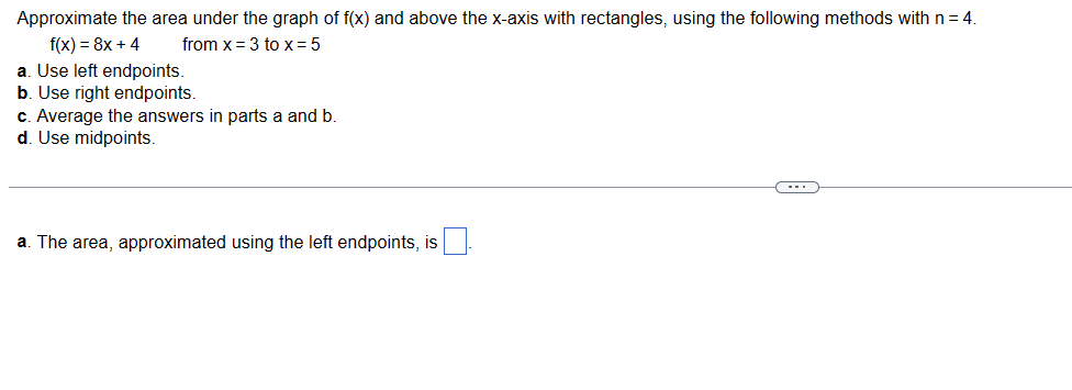 Solved Approximate the area under the graph of f(x) and | Chegg.com