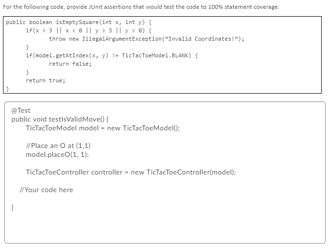 Solved For the following code, provide JUnit assertions that | Chegg.com