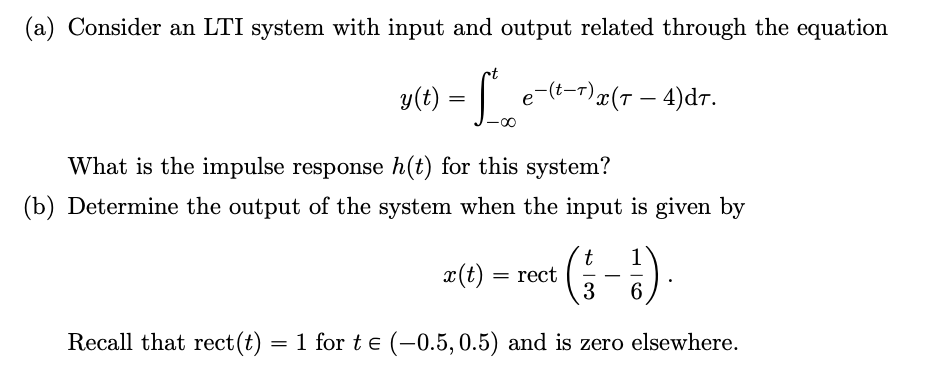 Solved A Consider An Lti System With Input And Output 
