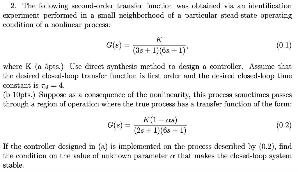 Solved 2. The following second-order transfer function was | Chegg.com