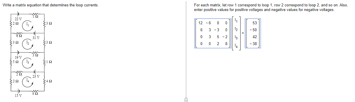 Solved Write a matrix equation that determines the loop | Chegg.com