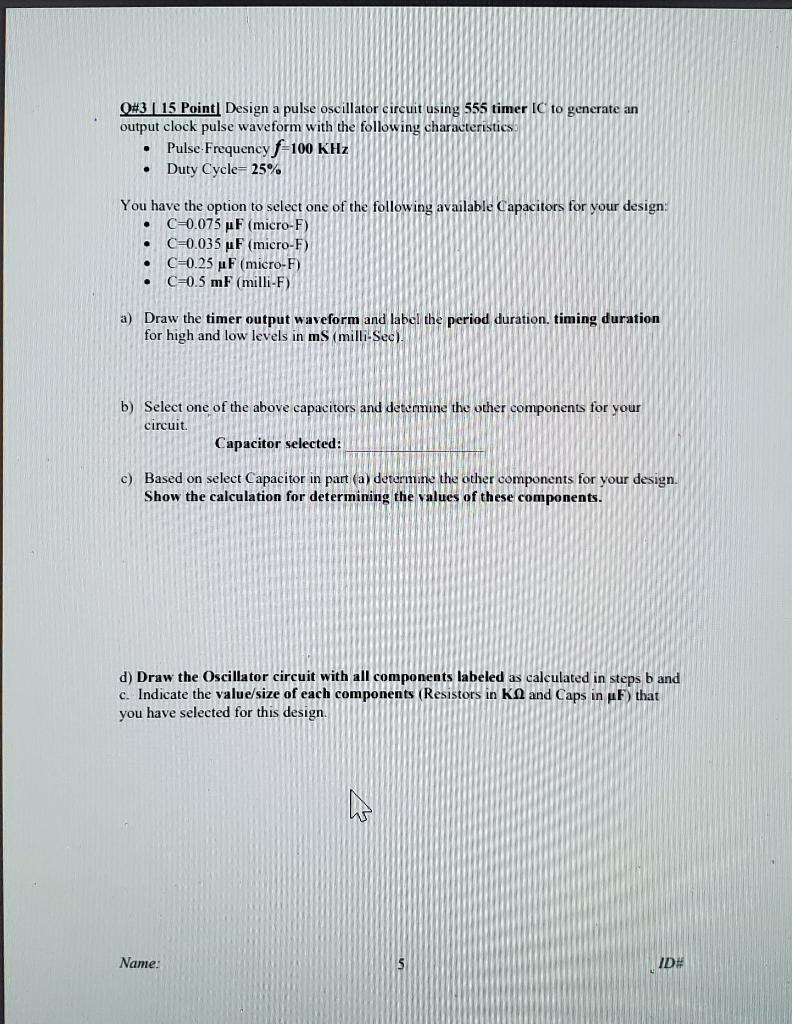 Solved Q#3 15 Point Design a pulse oscillator circuit using | Chegg.com