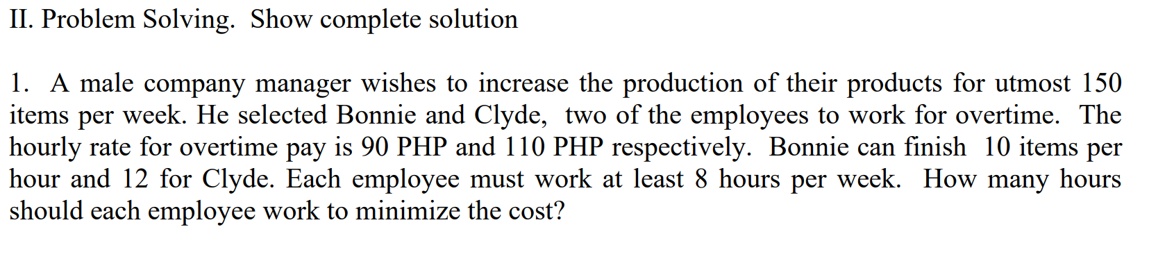 Solved II. Problem Solving. Show complete solution 1. A male | Chegg.com
