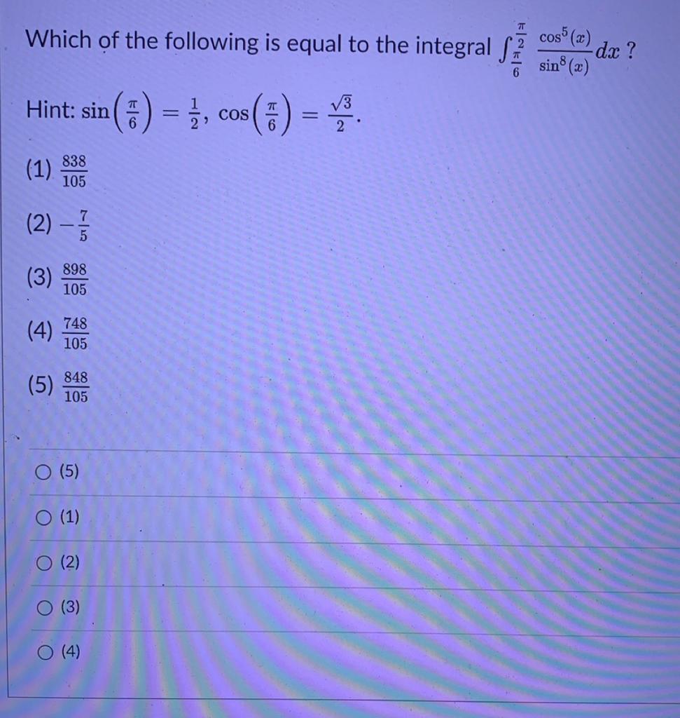 Solved 7T Which of the following is equal to the integral | Chegg.com