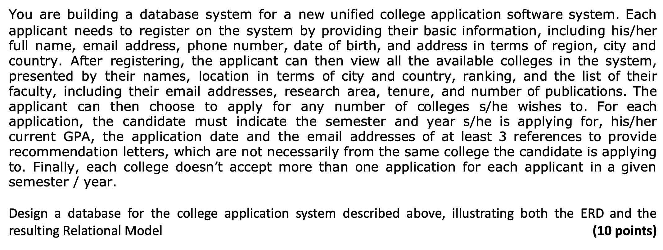 Solved You are building a database system for a new unified | Chegg.com