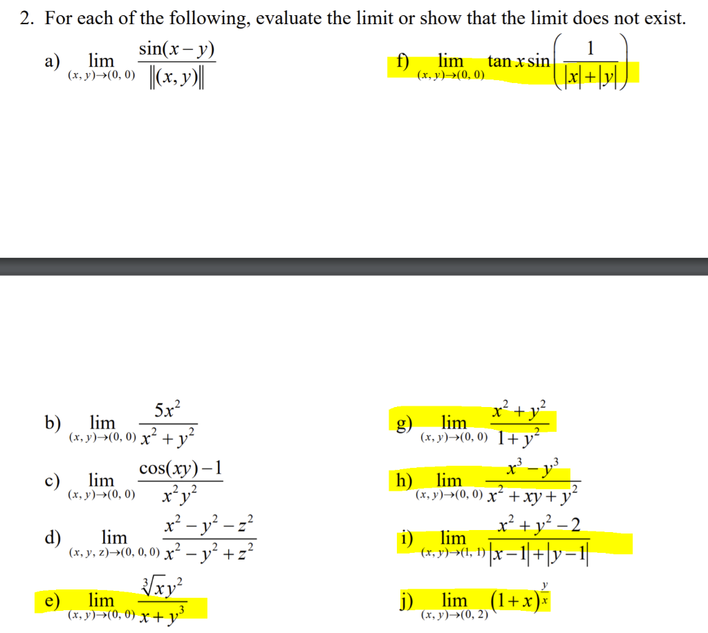 Solved 2. For each of the following, evaluate the limit or | Chegg.com