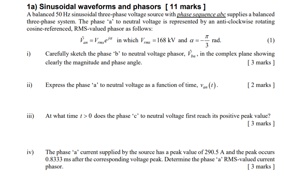 Solved 1a) Sinusoidal waveforms and phasors [ 11 marks ] A | Chegg.com