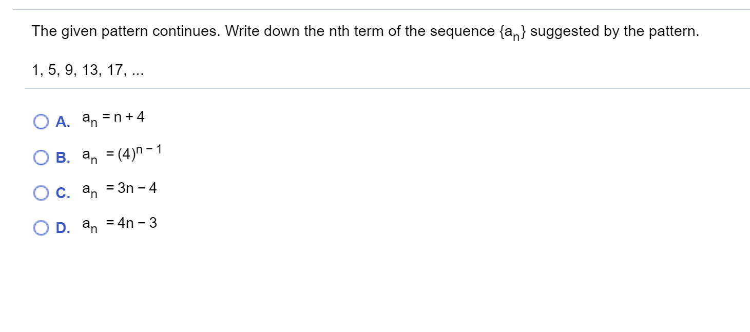 Solved The given pattern continues. Write down the nth term | Chegg.com